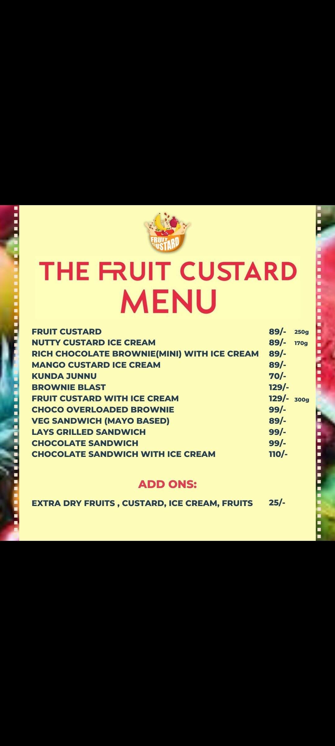 Menu of The Fruit Custard, Bachupally, Hyderabad
