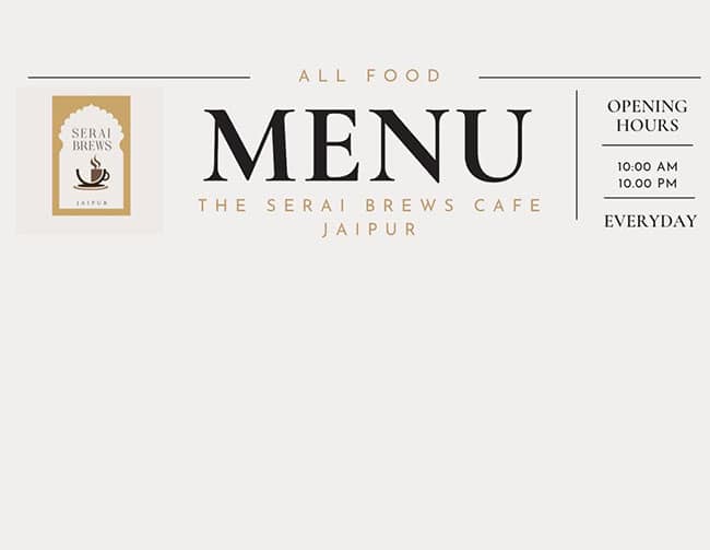 Menu of Serai Brews Cafe, Bani Park, Jaipur