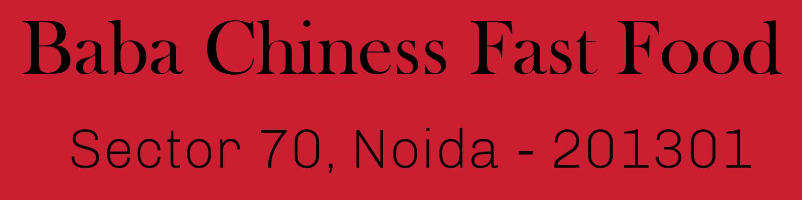 Baba Chinese Fast Food, Sector 71, Noida order online - Zomato