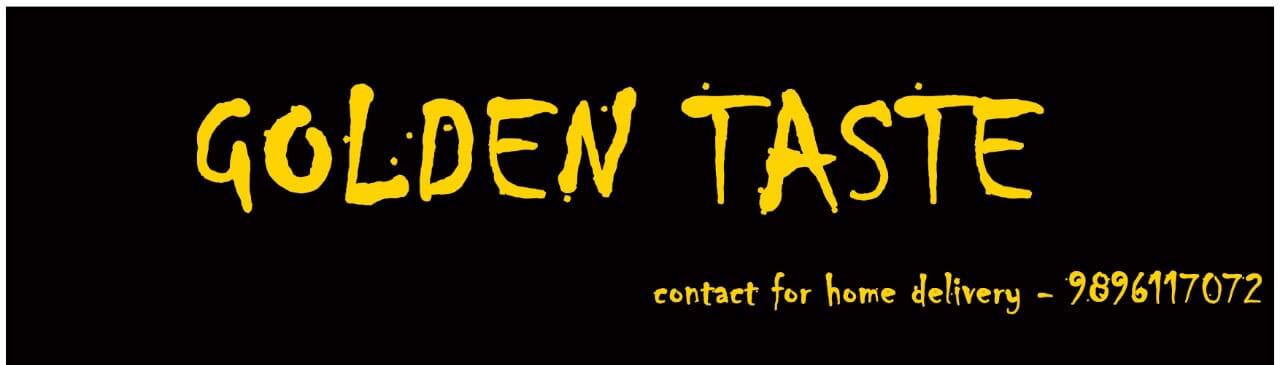 Golden Taste, Hisar Locality order online - Zomato