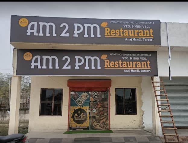 Am 2 Pm Restaurant, Taraori Locality order online - Zomato