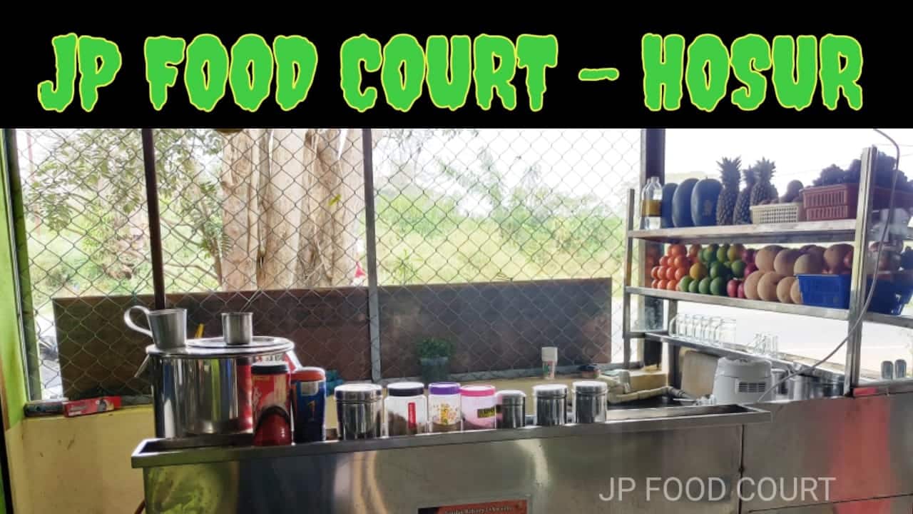 JP Food Court, Hosur Locality order online - Zomato