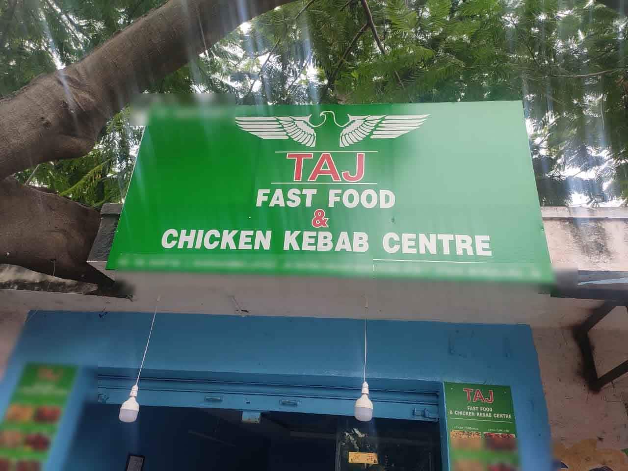 Taj Fast Food & Chicken Kebab Center, BTM, Bangalore | Zomato