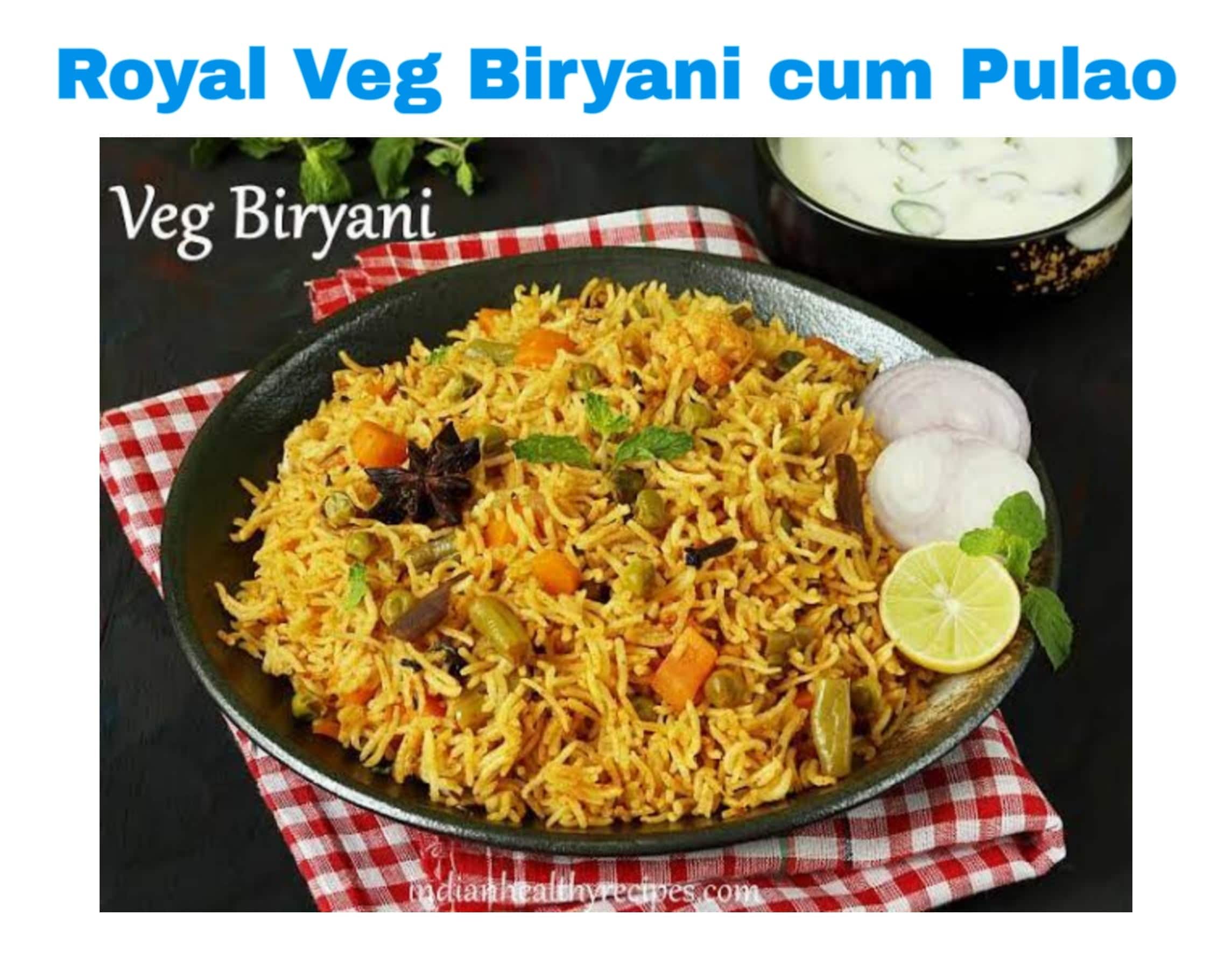 Royal Veg Biryani Cum Pulao, Sama order online - Zomato