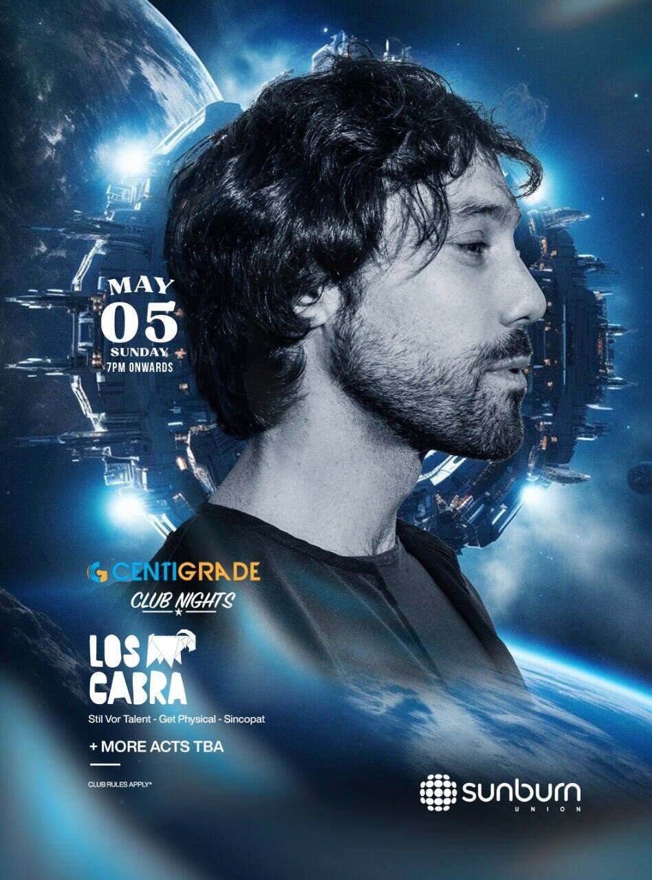 CentiGrade Club Nights ft. LOS CABRA Music, Trending and Party event ...