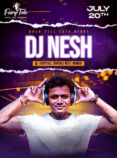 Saturday Night with Dj Nesh Music event Tickets Mumbai - Zomato