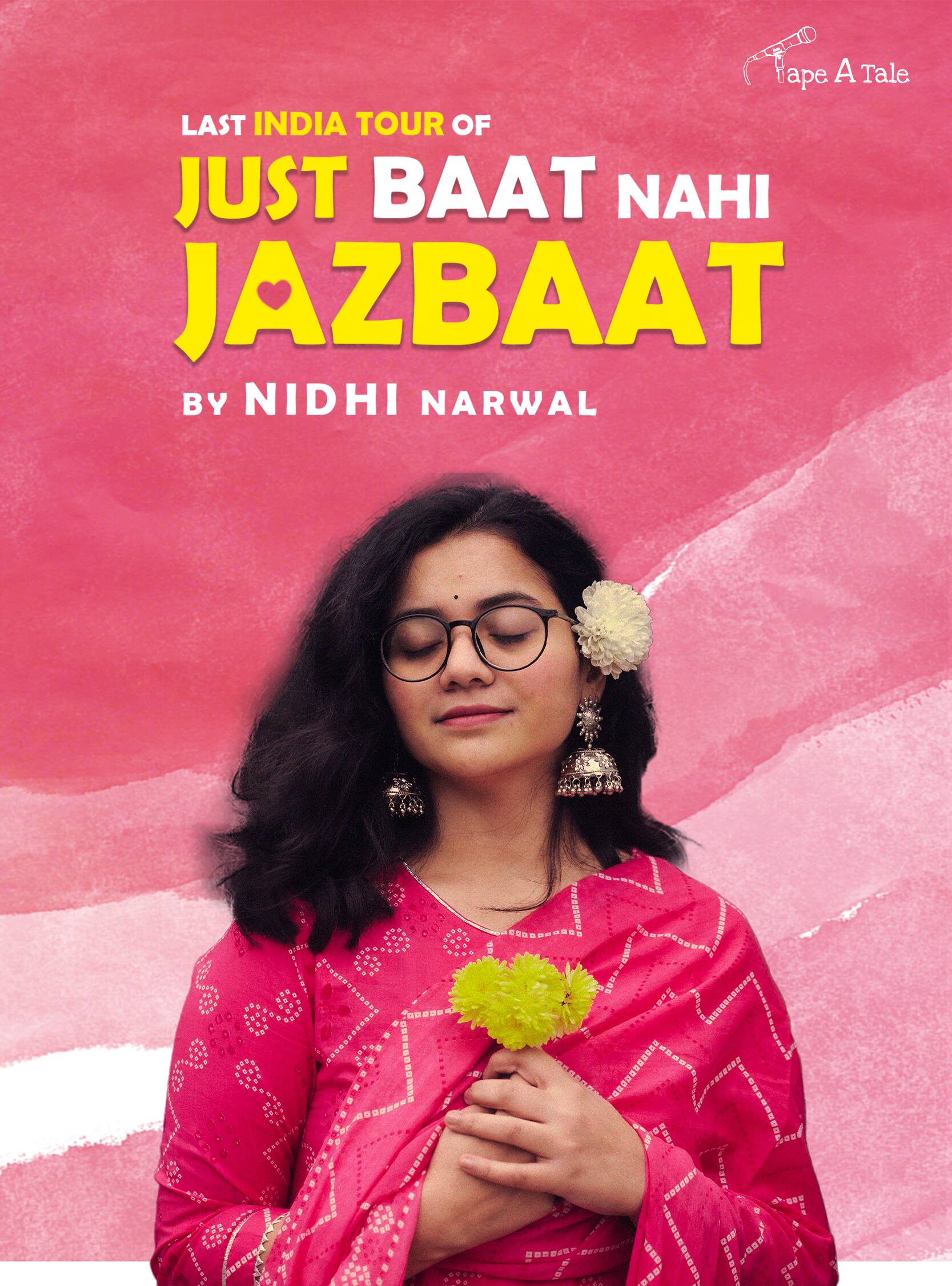 Just Baat Nhi Jazbaat - Nidhi Narwal Experiences and Trending event Tickets Mumbai - Zomato