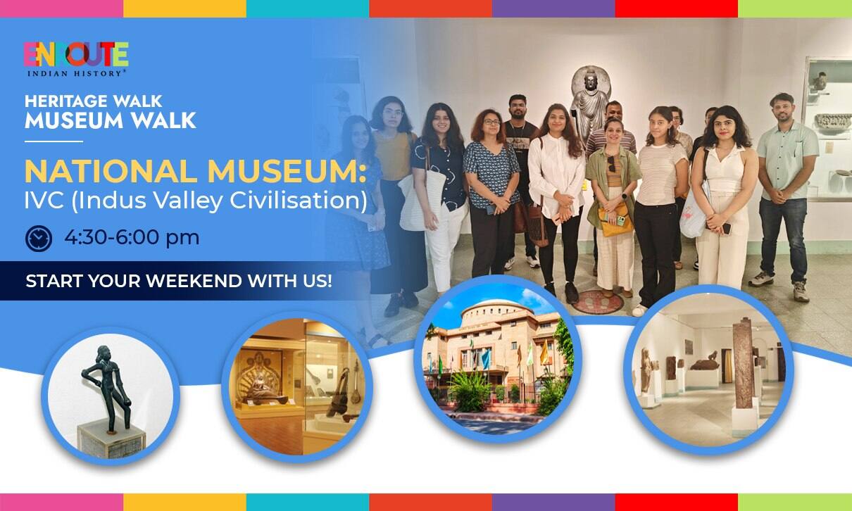 National Museum: IVC Experiences event Tickets Delhi NCR - Zomato