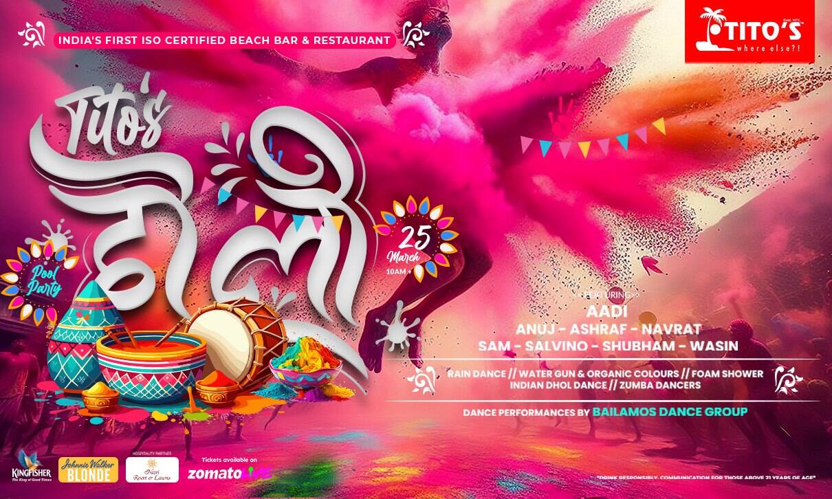 TITO'S HOLI 2024 Music, Trending and Party event Tickets Goa - Zomato