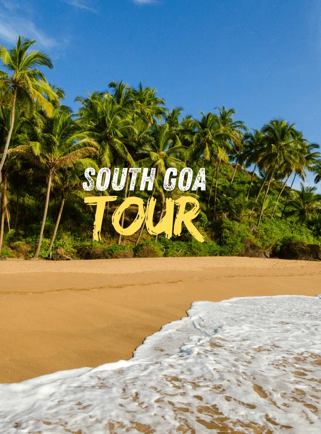 South Goa Trip Trending event Tickets Goa - Zomato