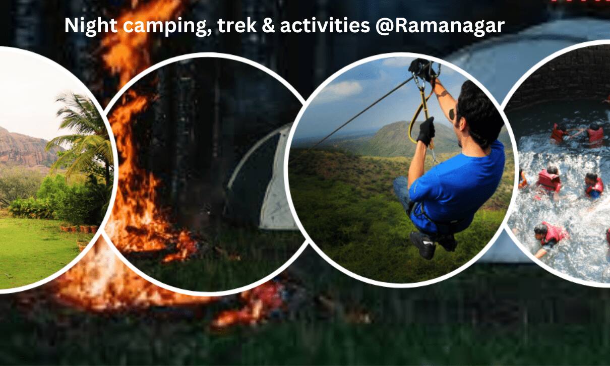 Night camping, trek & activities @Ramanagar Trending event Tickets ...