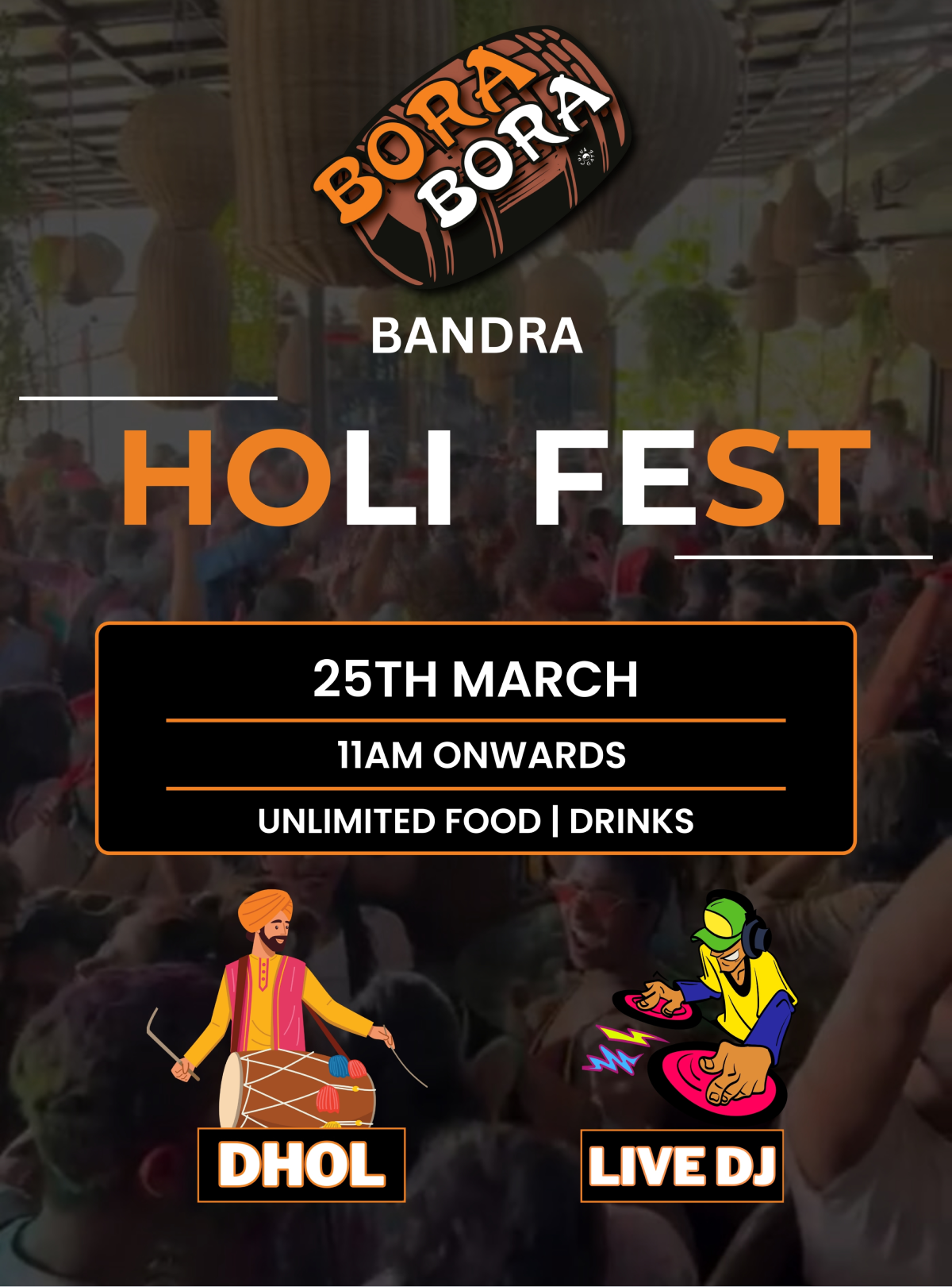 Holi Celebration @ Bora Bora Trending and Music event Tickets Mumbai - Zomato