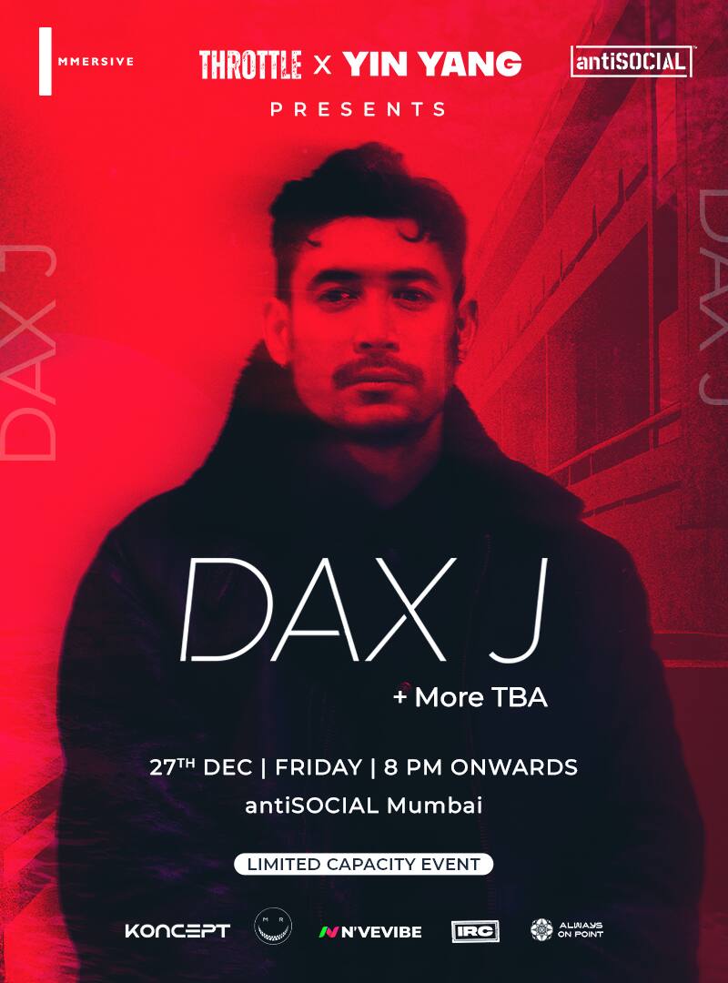 Dax J & More Music, Trending and Best seller event Tickets Mumbai - Zomato
